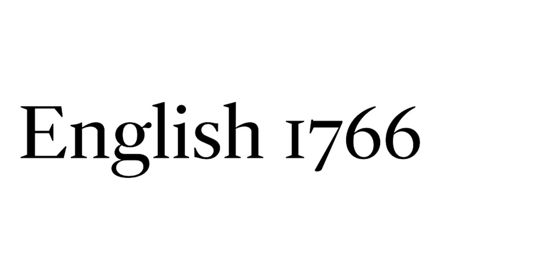 English 1766 in use - Fonts In Use