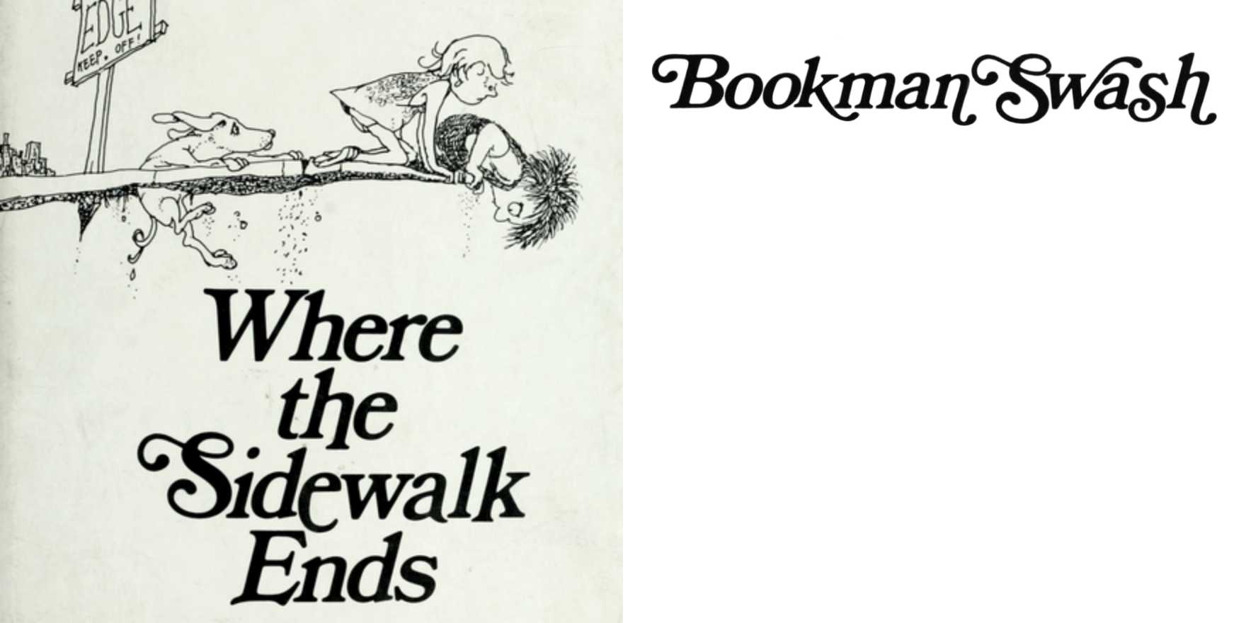 Where the Sidewalk Ends by Shel Silverstein - Fonts In Use