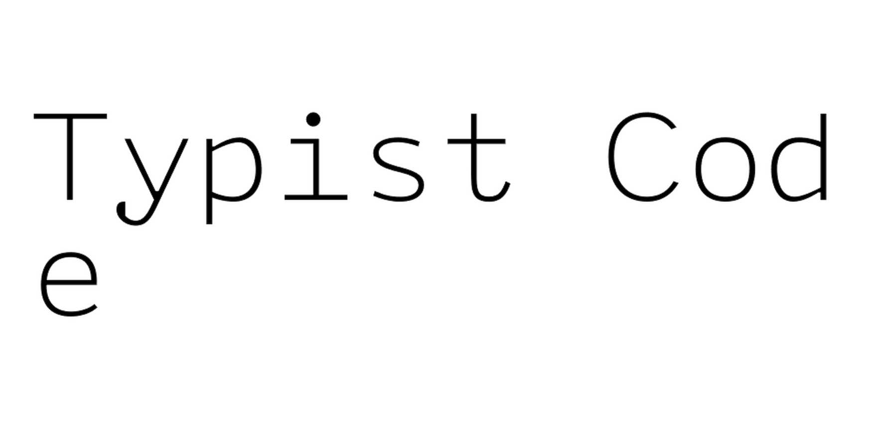 Typist Code in use - Fonts In Use