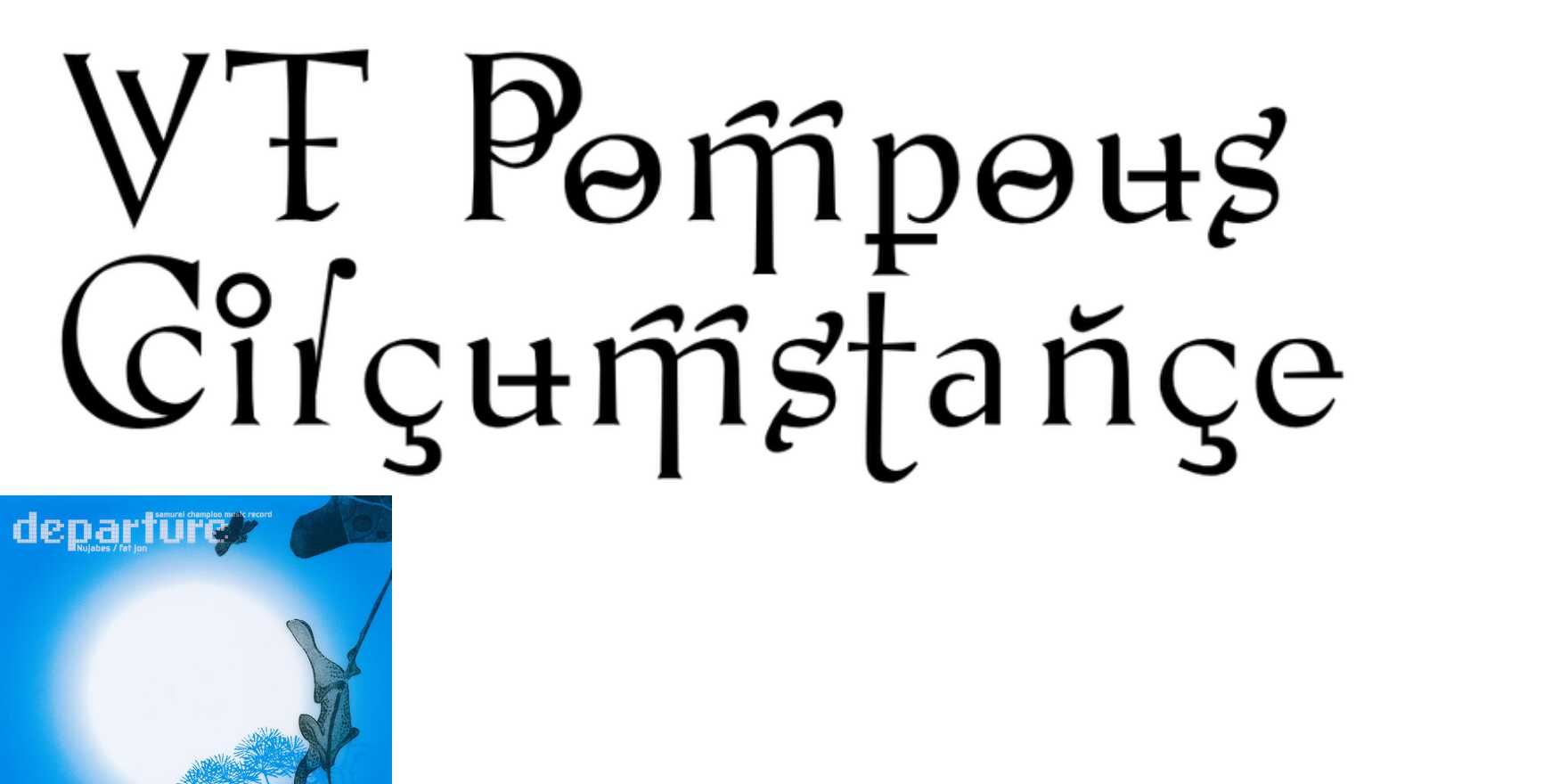 VT Pompous Circumstance in use - Fonts In Use