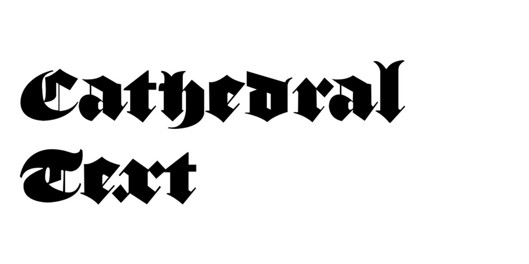 Cathedral Text in use - Fonts In Use