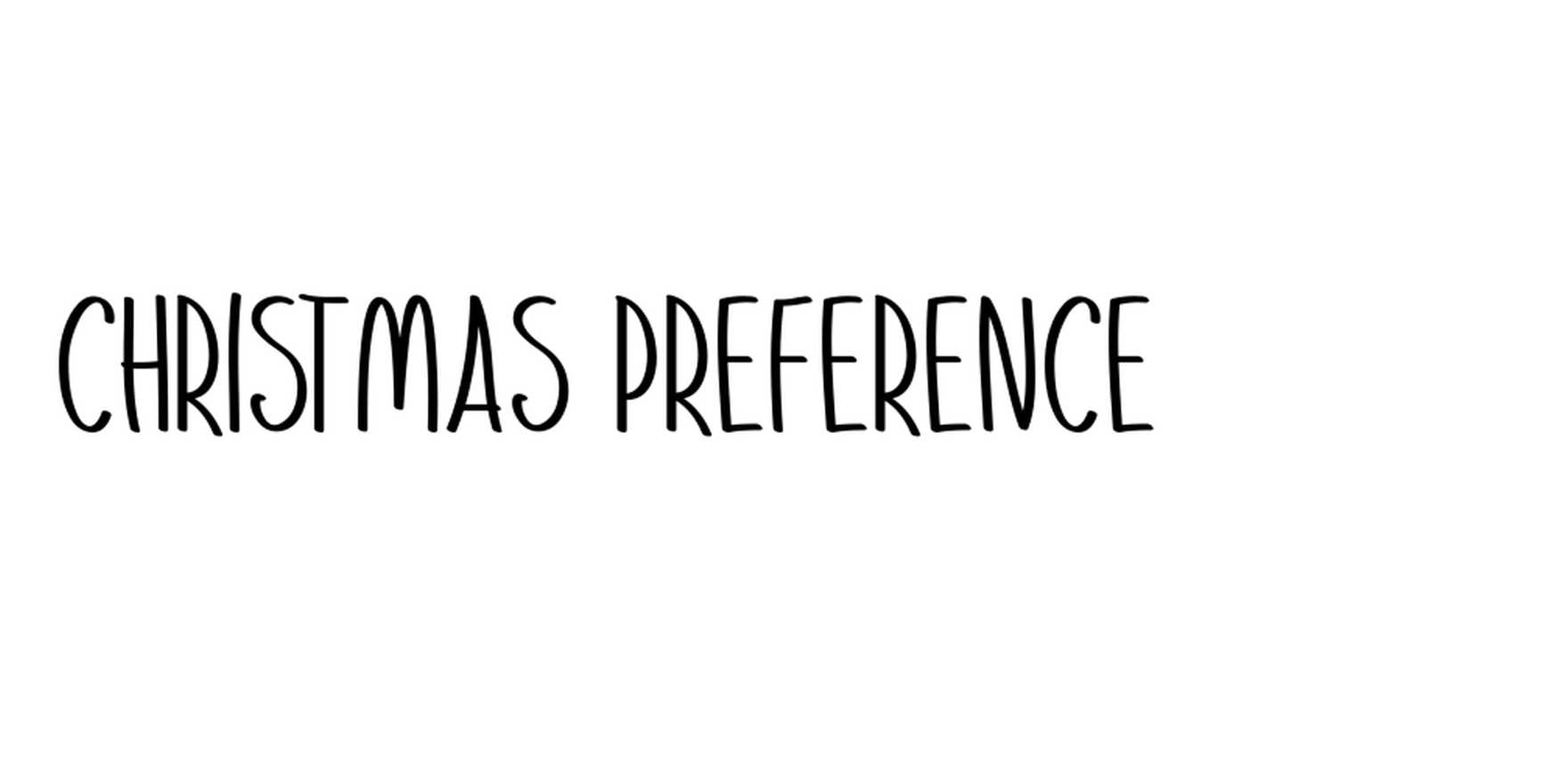 Christmas Preference in use - Fonts In Use