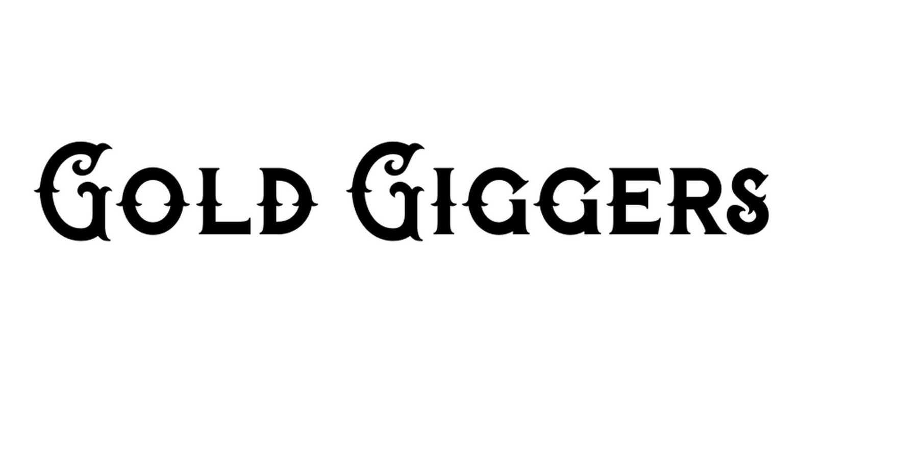 Gold Giggers in use - Fonts In Use