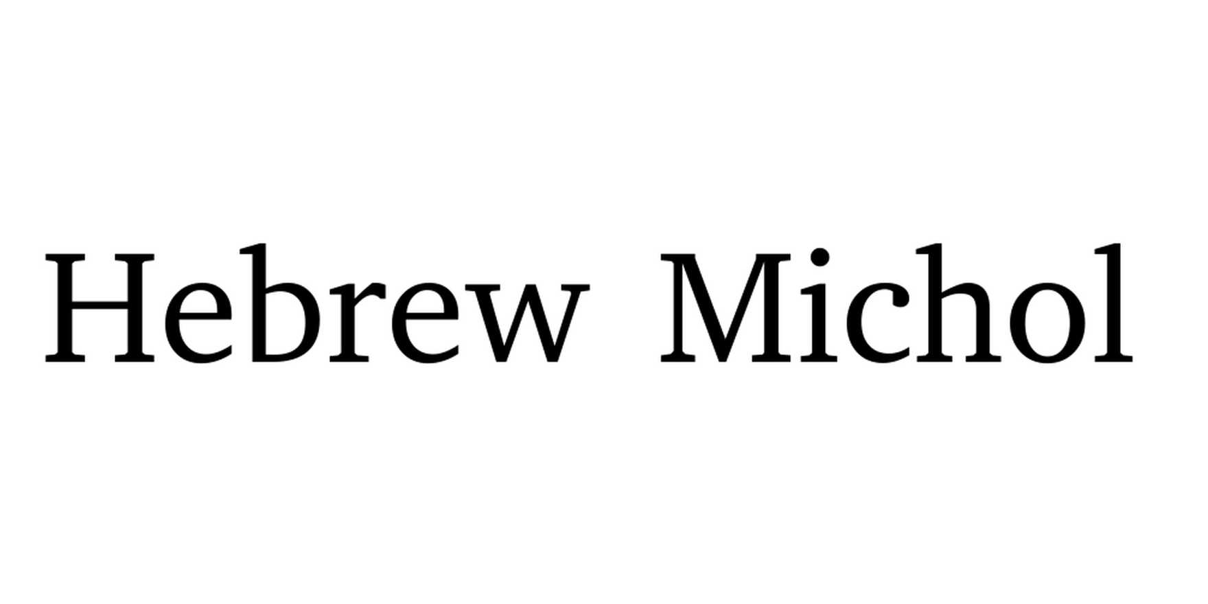 Hebrew Michol in use - Fonts In Use