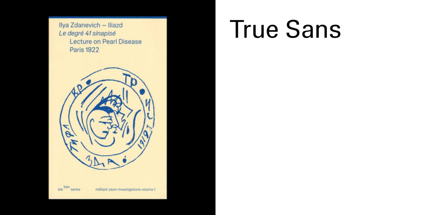 Le degré 41 sinapisé by Ilya Zdanevich – Iliazd - Fonts In Use