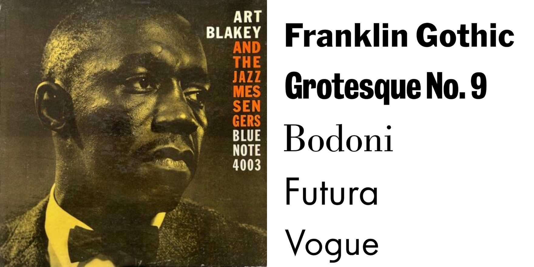 Art Blakey and the Jazz Messengers — Moanin’ album art - Fonts In Use