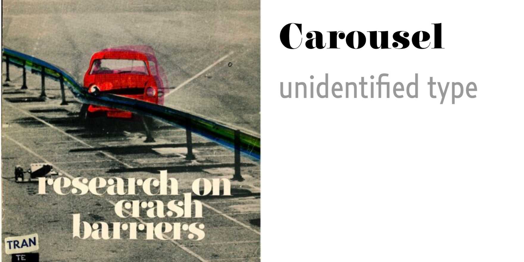 Research on Crash Barriers - Fonts In Use