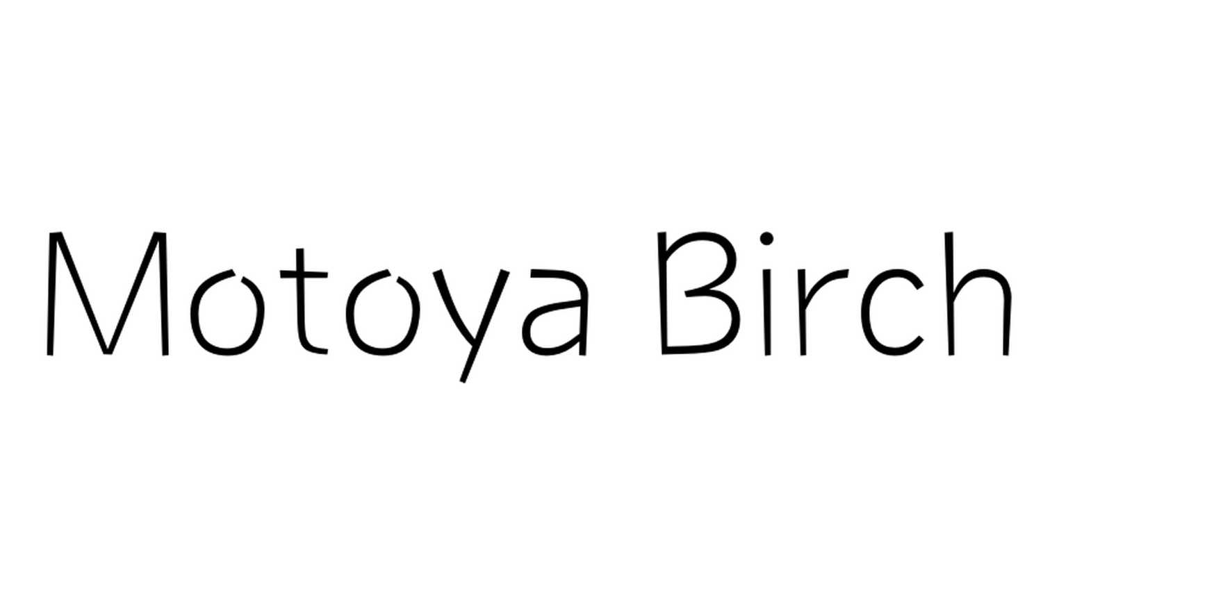 Motoya Birch in use - Fonts In Use