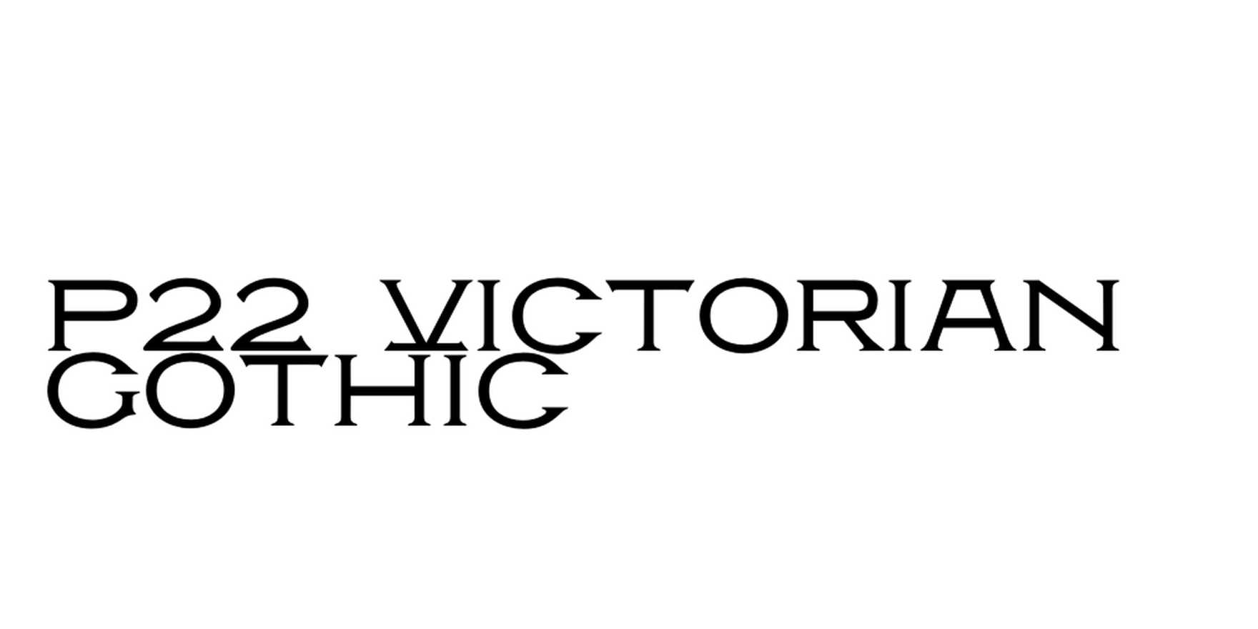 P22 Victorian Gothic in use - Fonts In Use