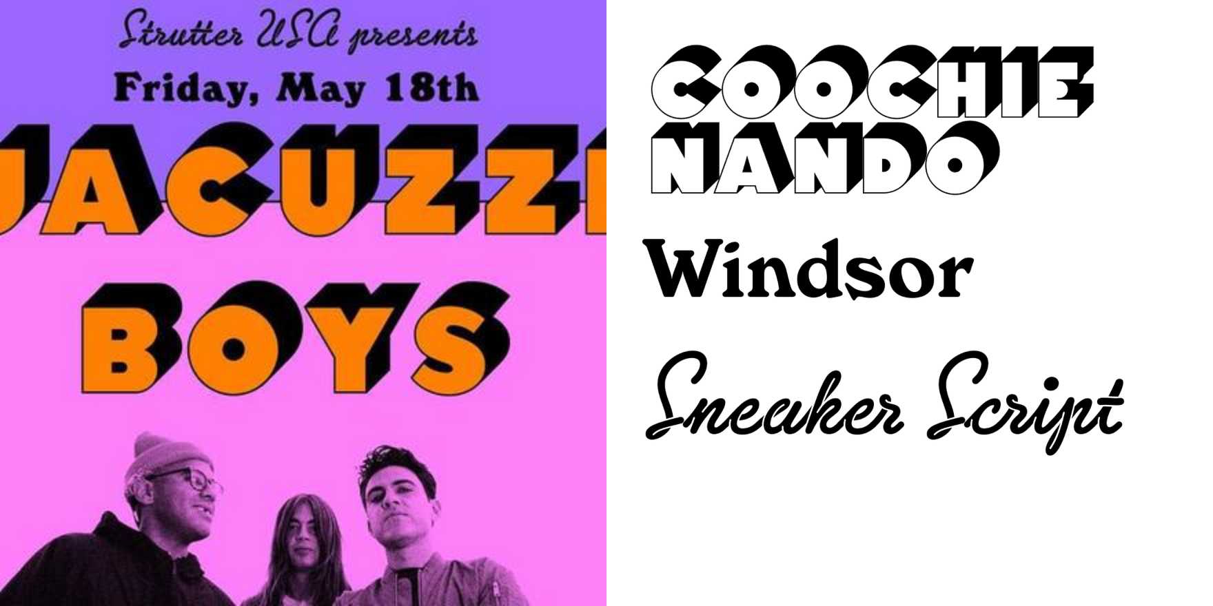 Jacuzzi Boys at Las Rosas, May 18th 2018 - Fonts In Use