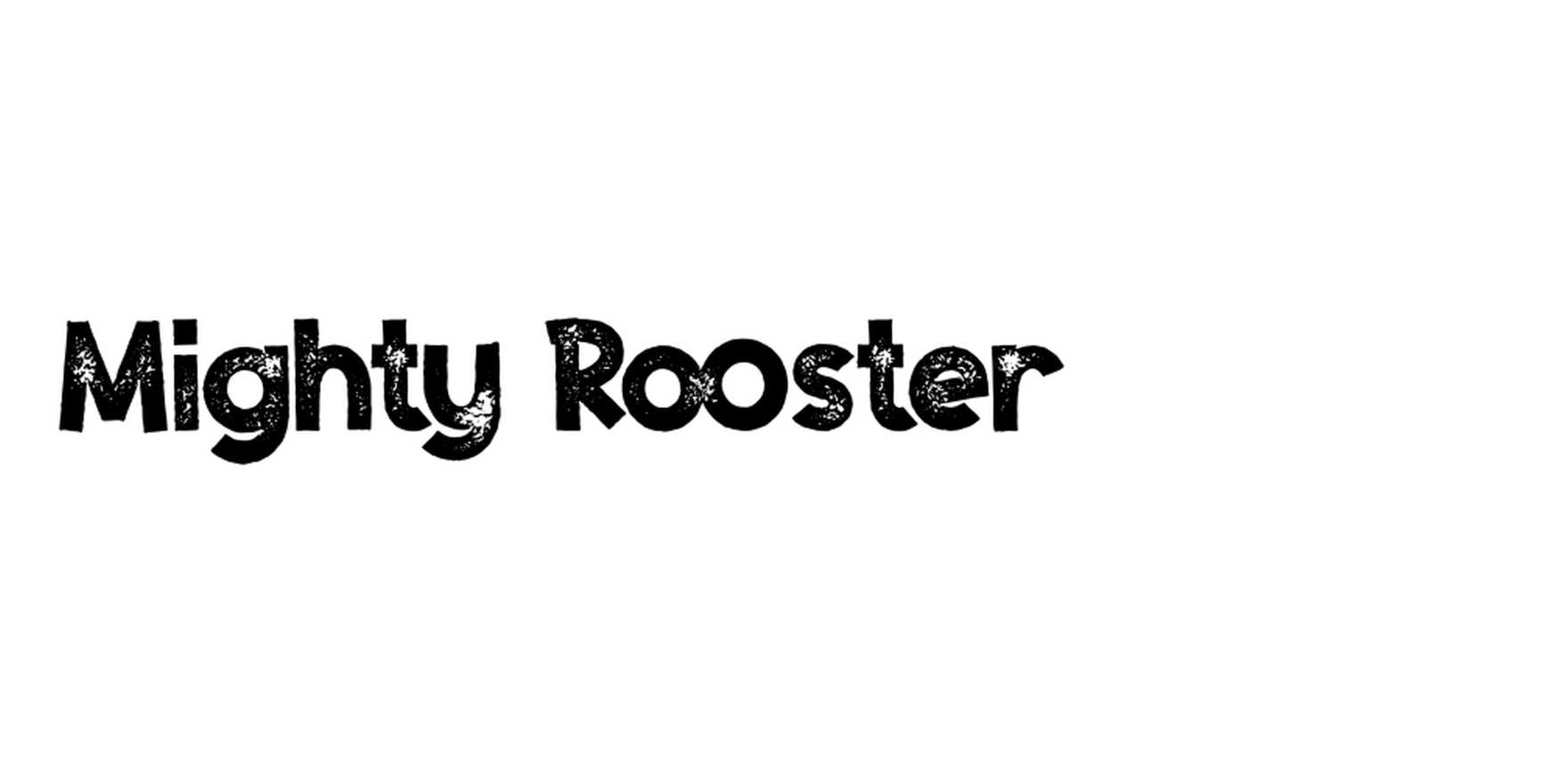 Mighty Rooster in use - Fonts In Use