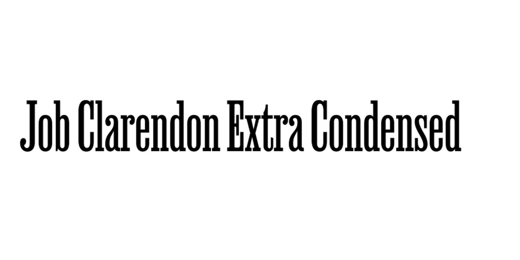 Job Clarendon Extra Condensed in use - Fonts In Use