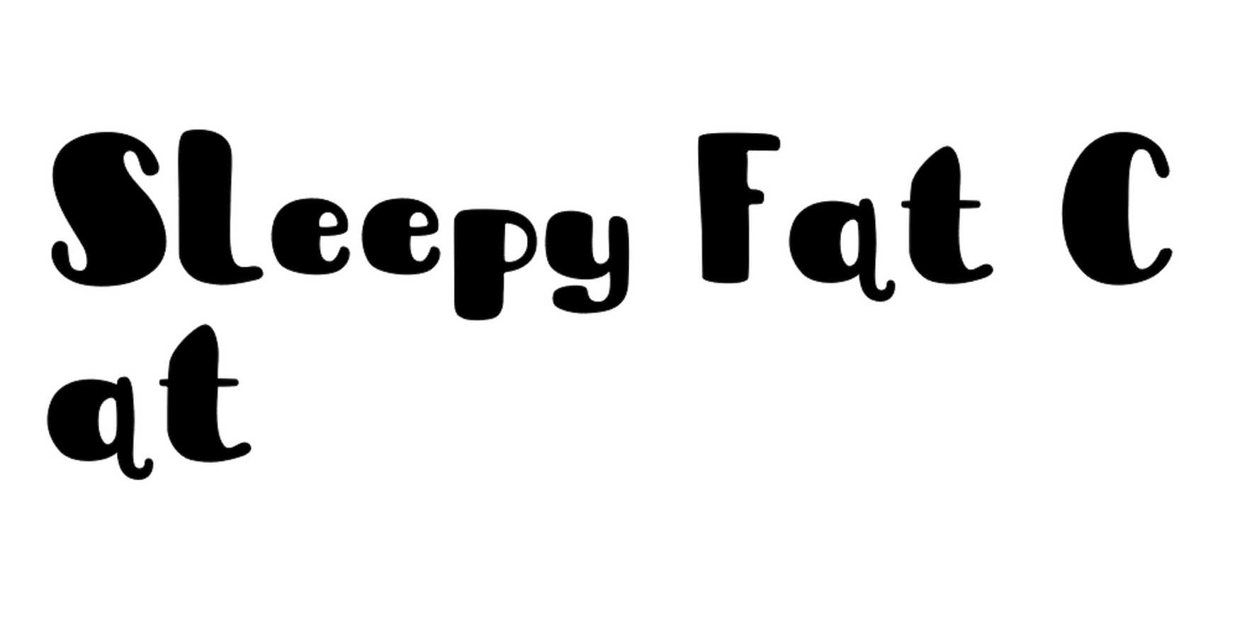 Sleepy Fat Cat in use - Fonts In Use