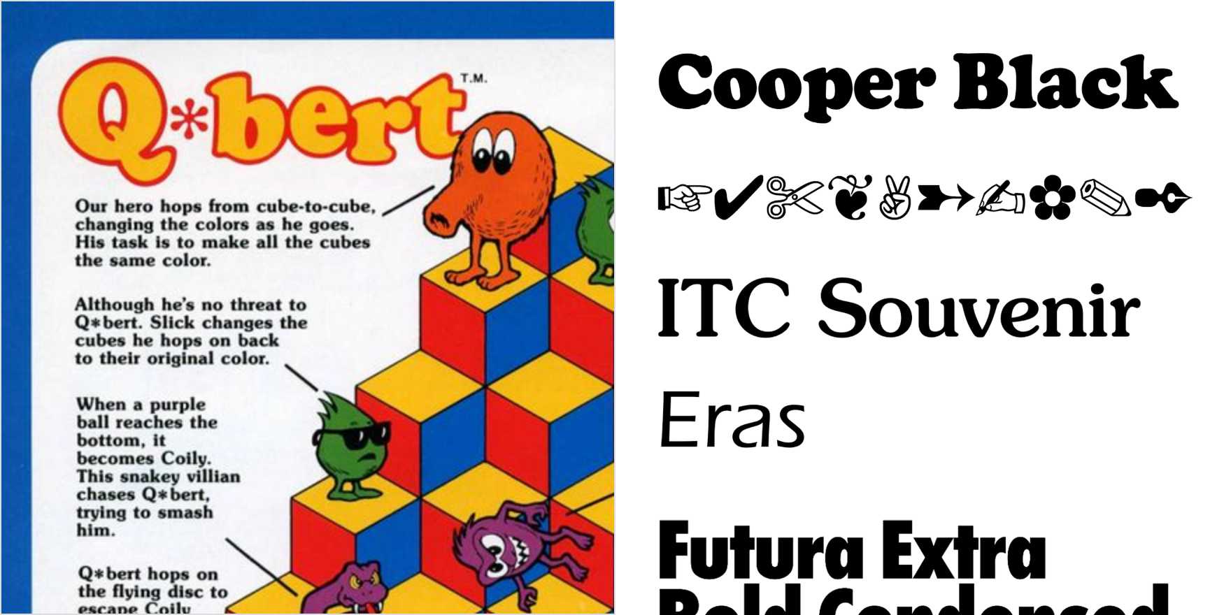 Q bert - Fonts In Use
