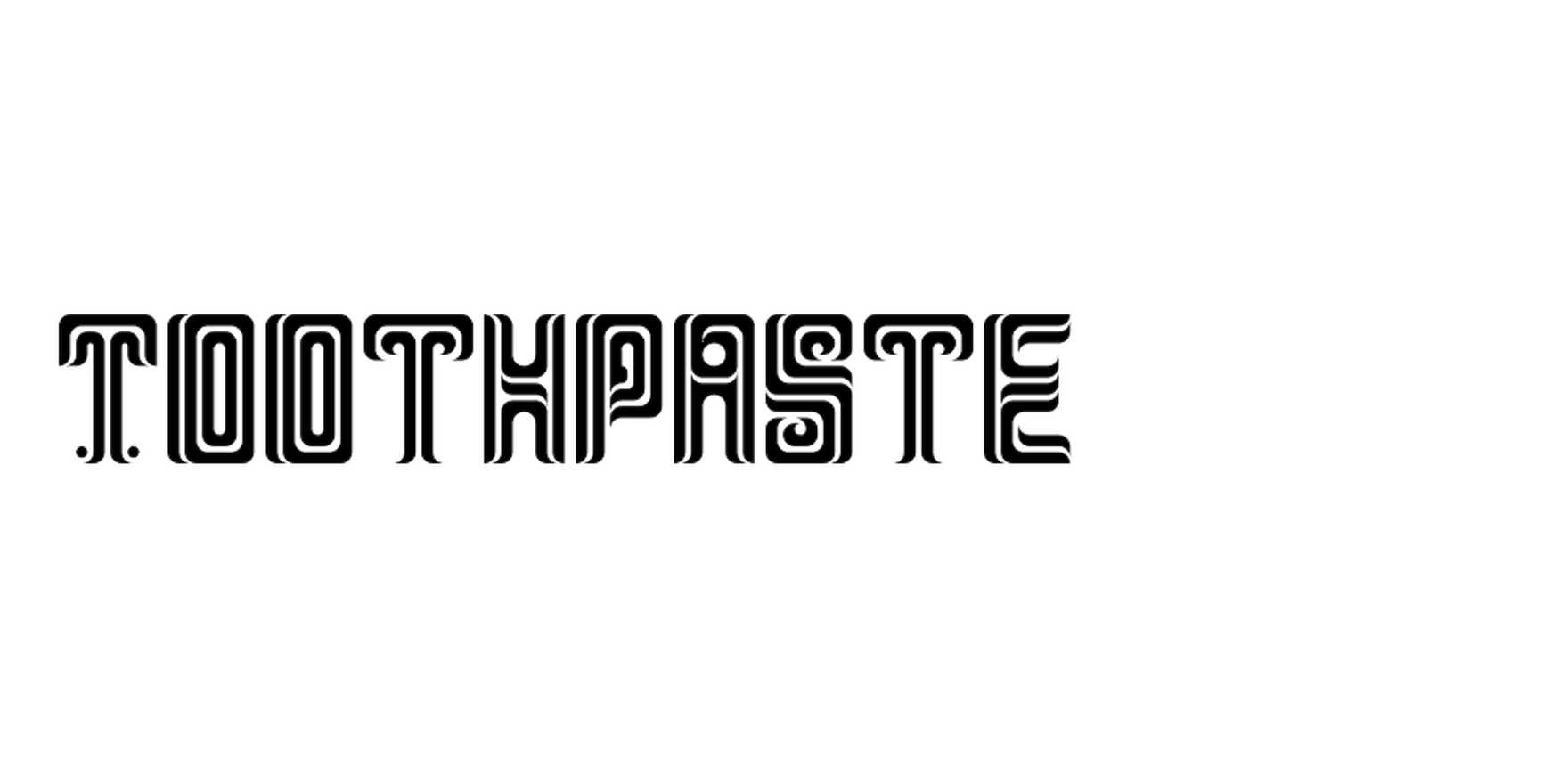 Toothpaste (Funk_King) in use - Fonts In Use