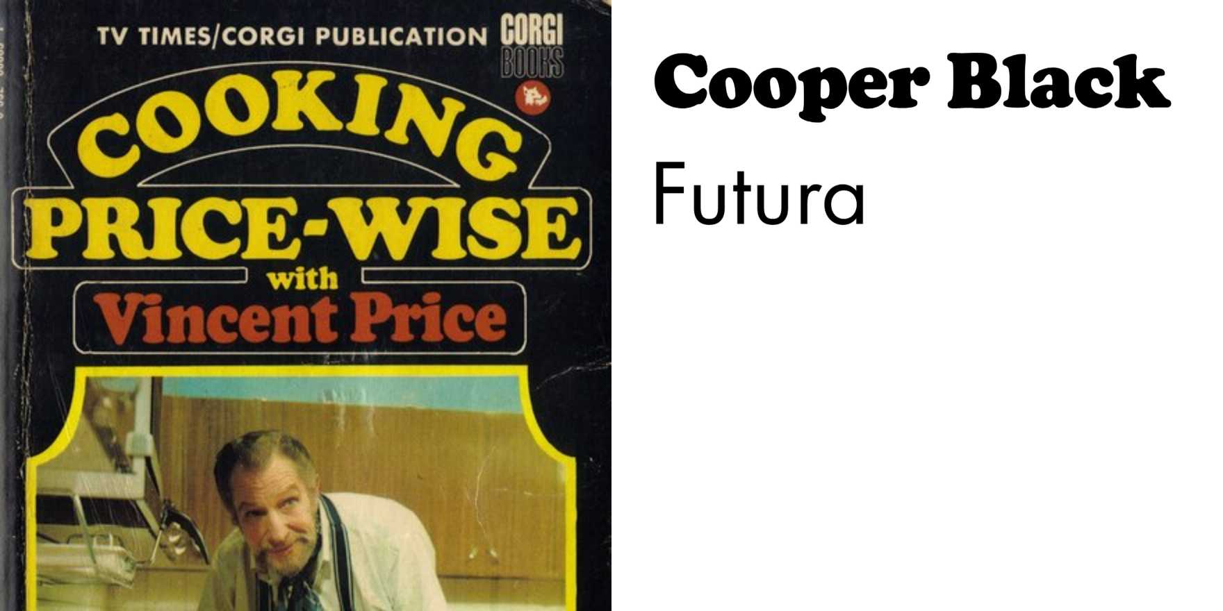 Cooking Price-Wise with Vincent Price - Fonts In Use