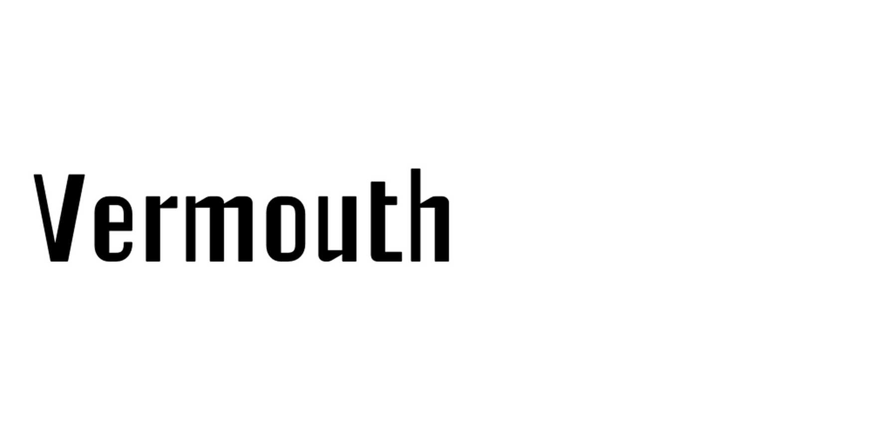 Vermouth in use - Fonts In Use