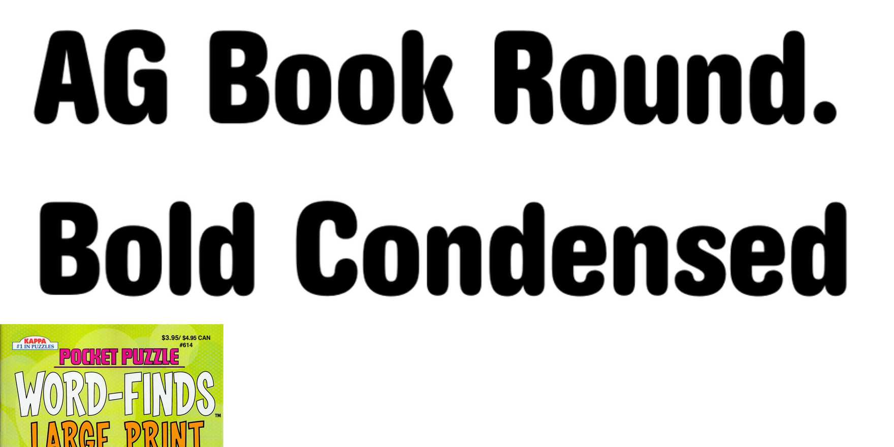 AG Book Rounded Bold Condensed in use - Fonts In Use