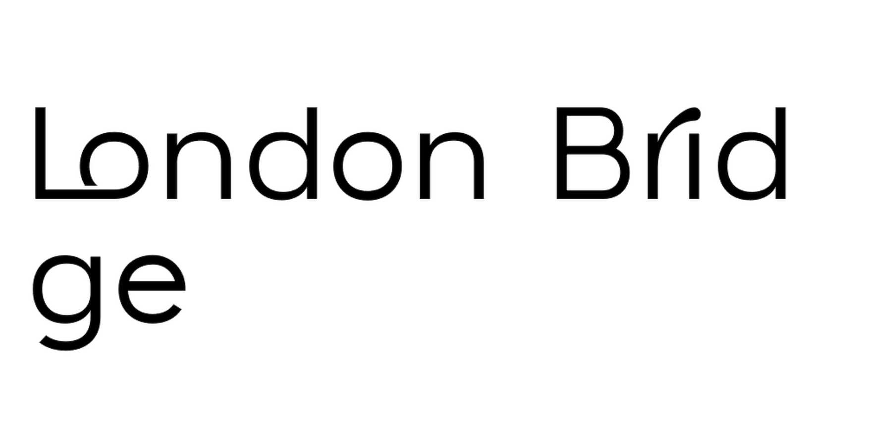 London Bridge in use - Fonts In Use