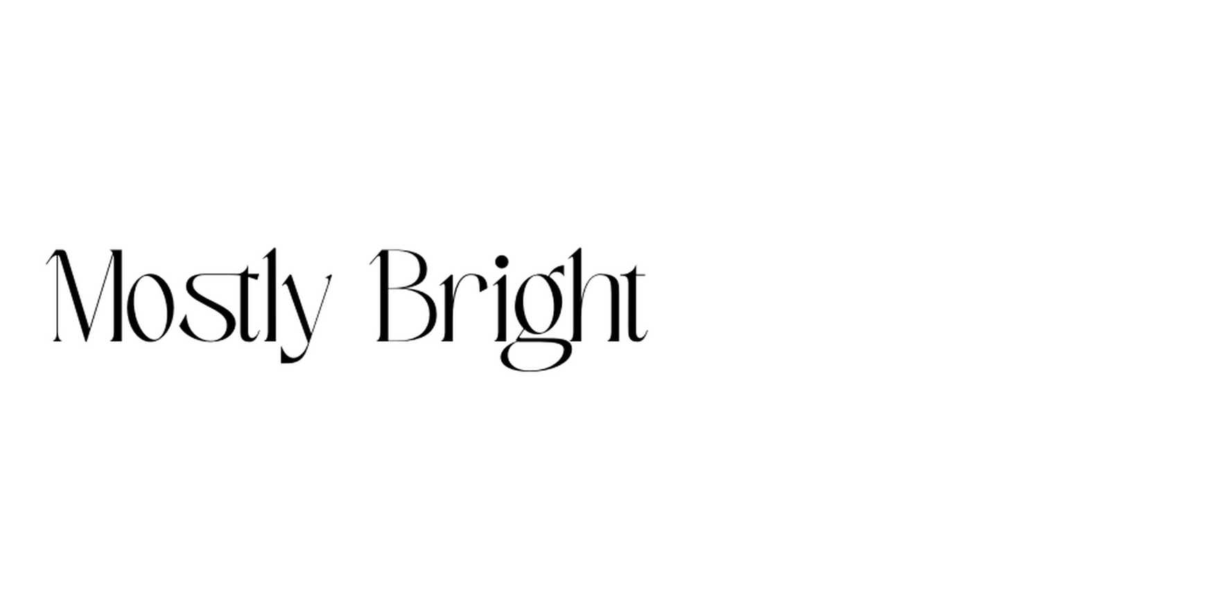 Mostly Bright in use - Fonts In Use