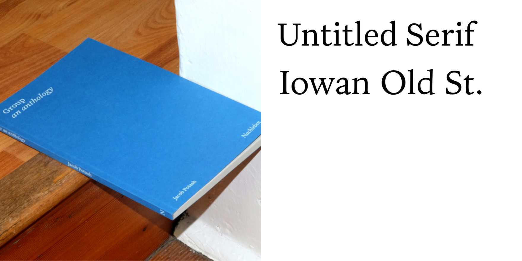 Group: an anthology by Jacob Potash (ed.) - Fonts In Use