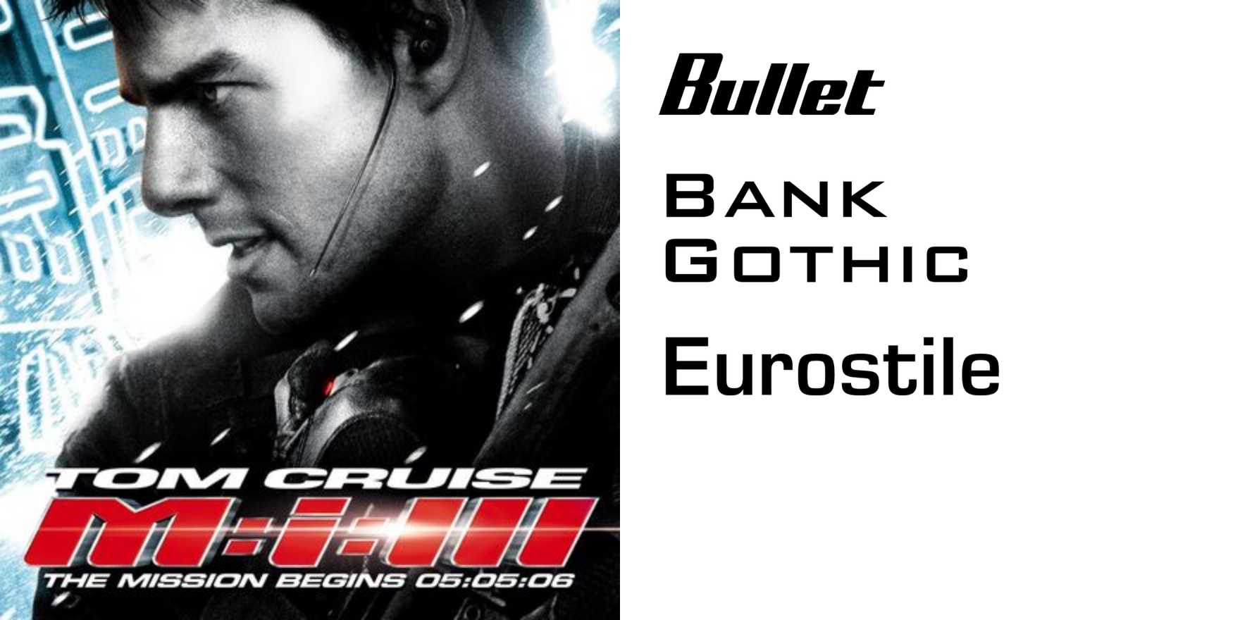 Mission: Impossible III (2006) posters - Fonts In Use