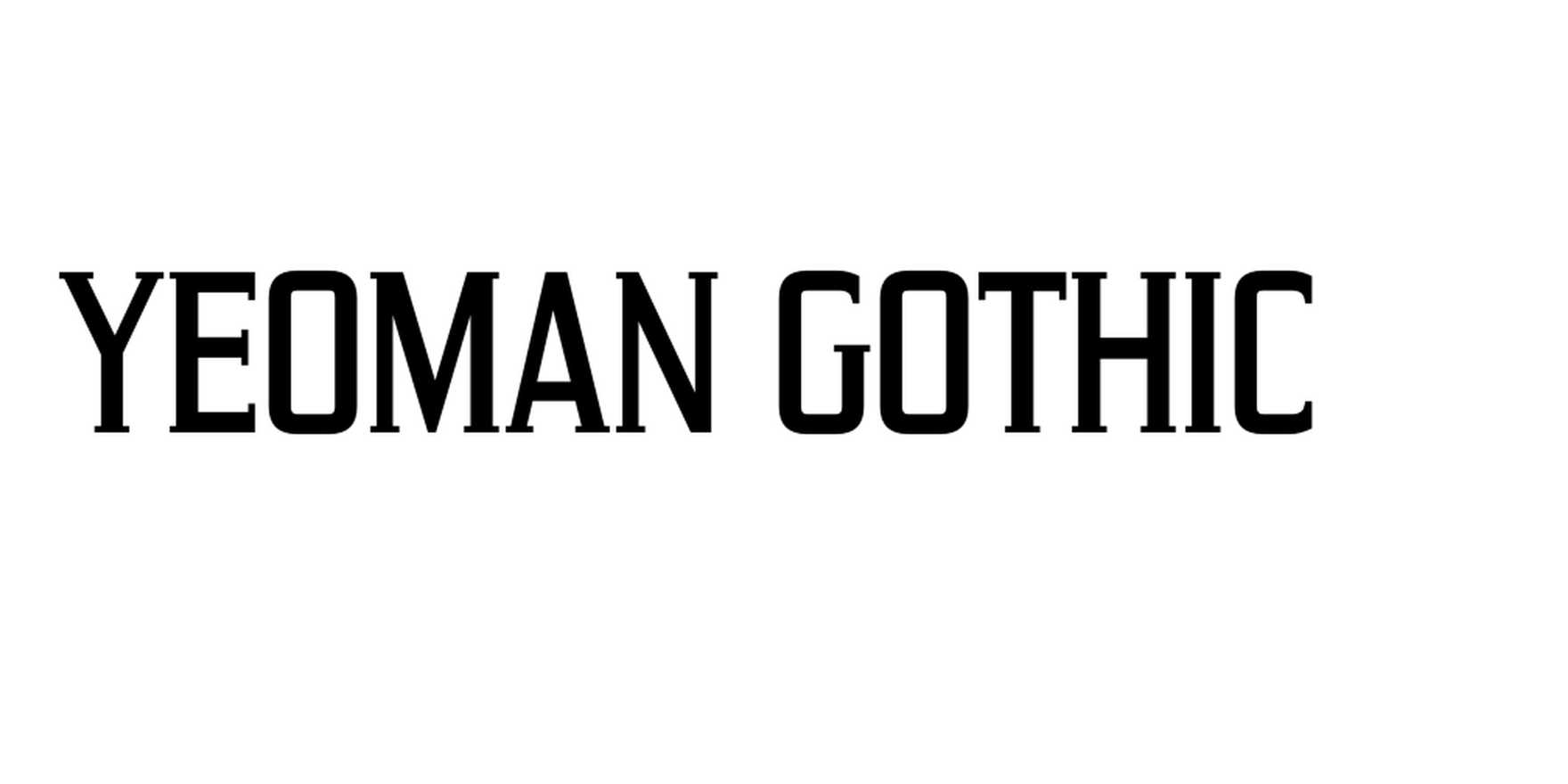 Yeoman Gothic in use - Fonts In Use