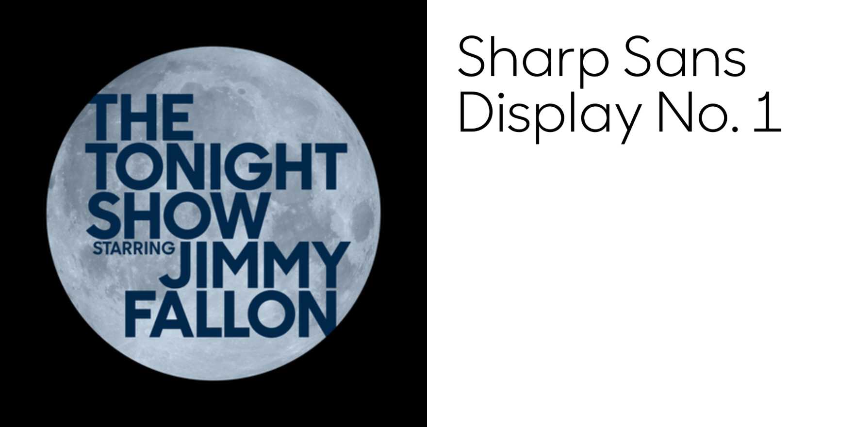 The Tonight Show Starring Jimmy Fallon (NBC) - Fonts In Use