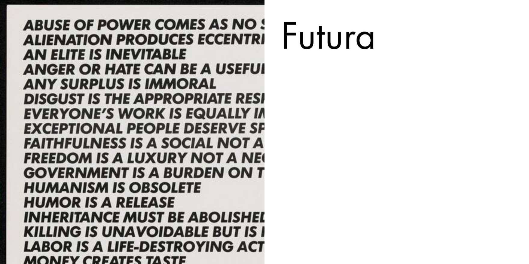Truisms by Jenny Holzer - Fonts In Use