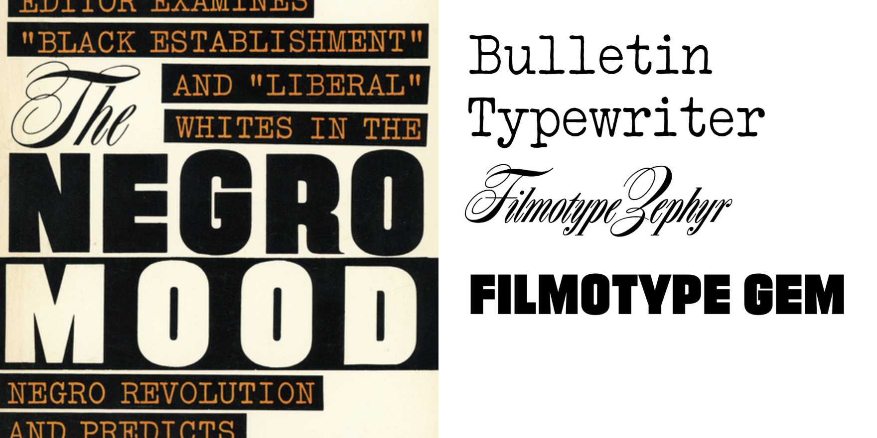 The Negro Mood by Lerone Bennett, Jr. - Fonts In Use