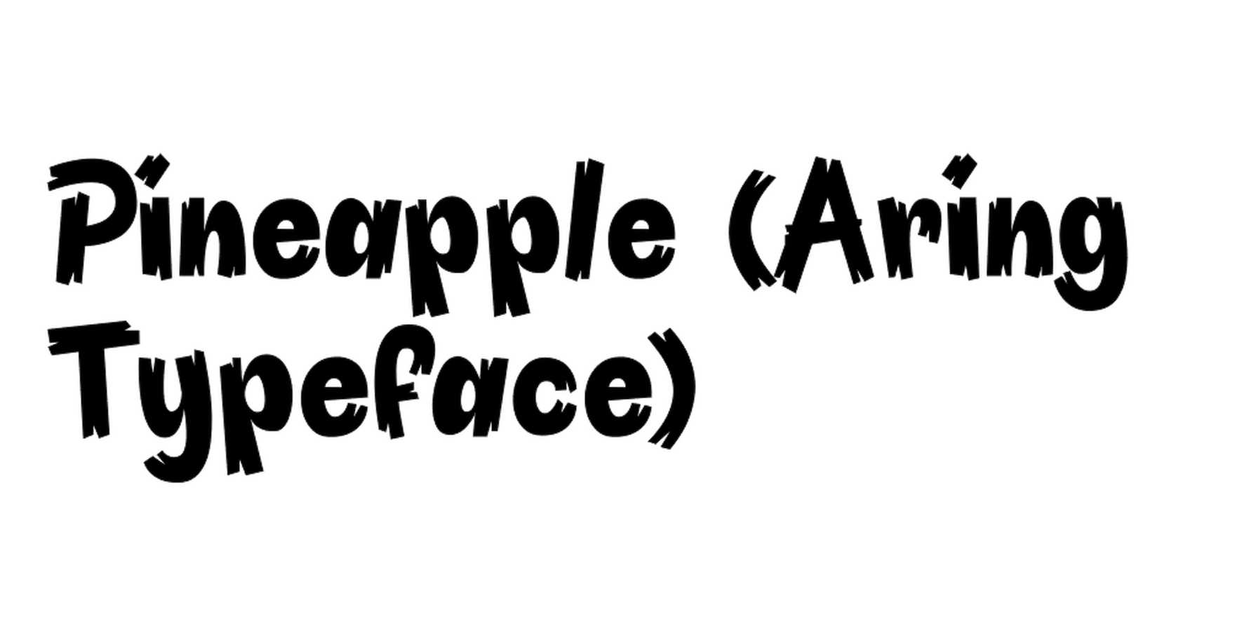 Pineapple (Aring Typeface) in use - Fonts In Use