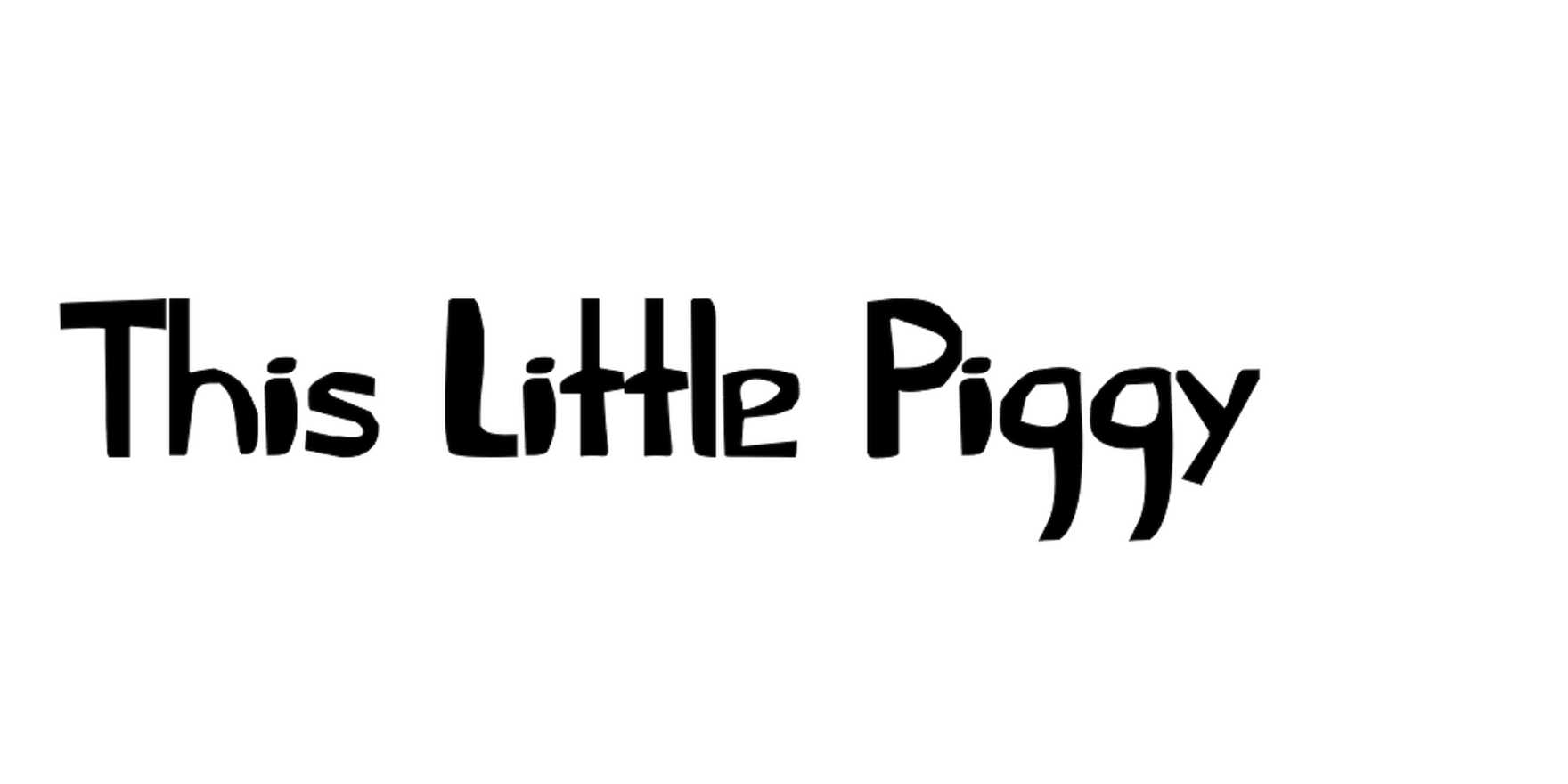 This Little Piggy in use - Fonts In Use
