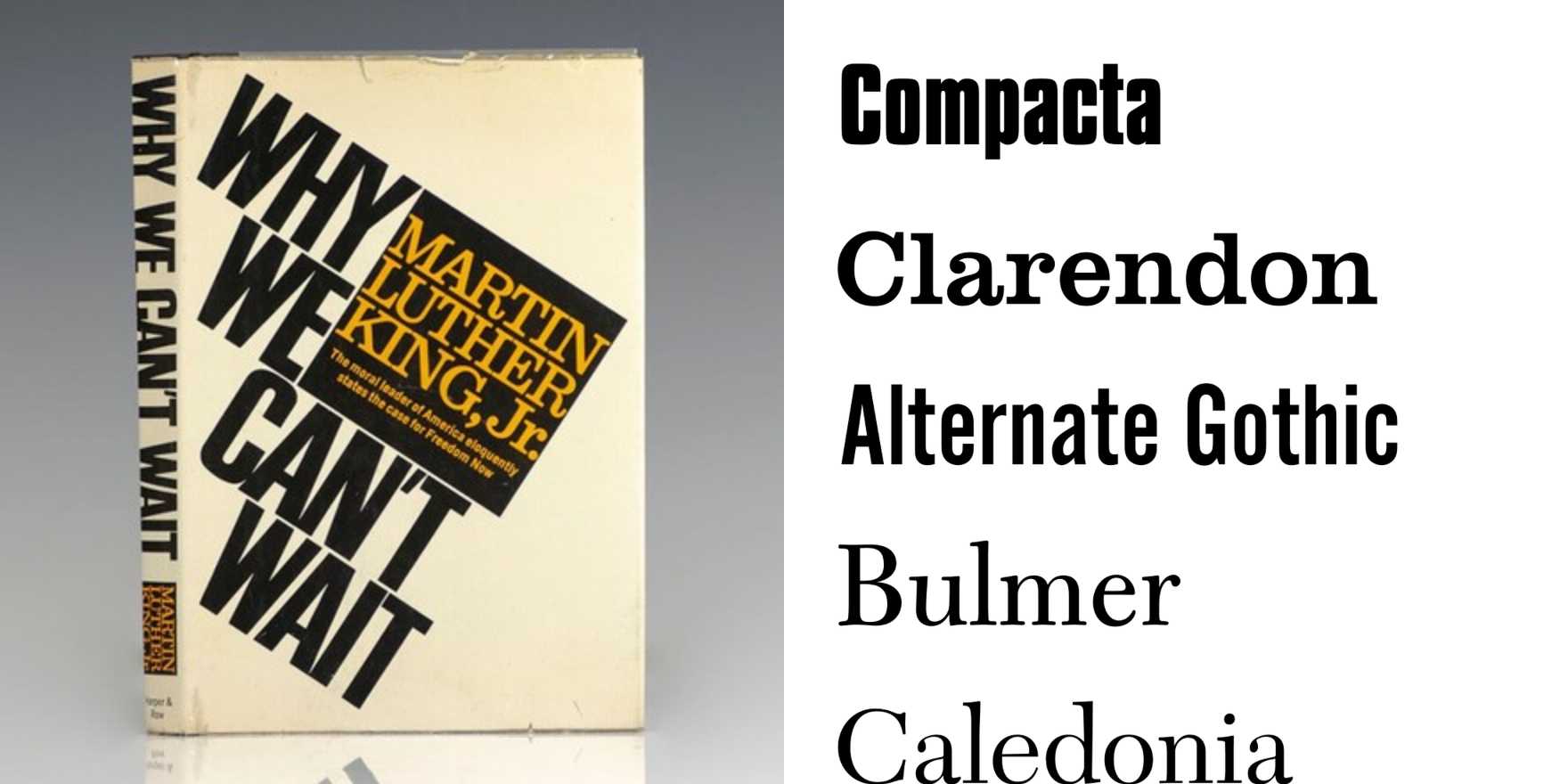 Why We Can’t Wait by Martin Luther King, Jr. (Harper & Row) - Fonts In Use