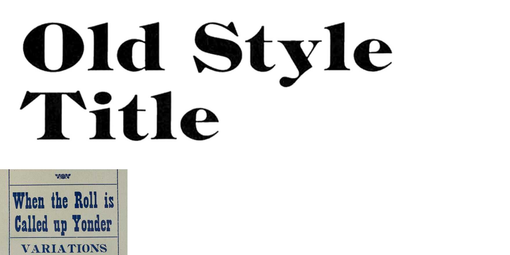 Old Style Title in use - Fonts In Use