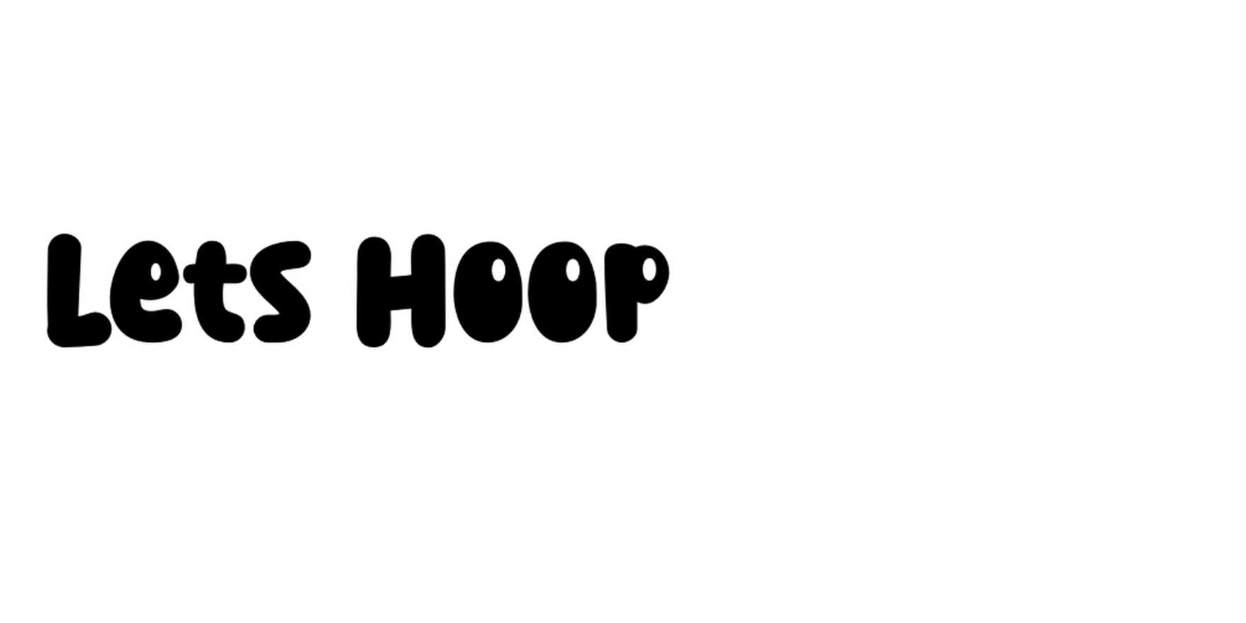 Lets Hoop in use - Fonts In Use