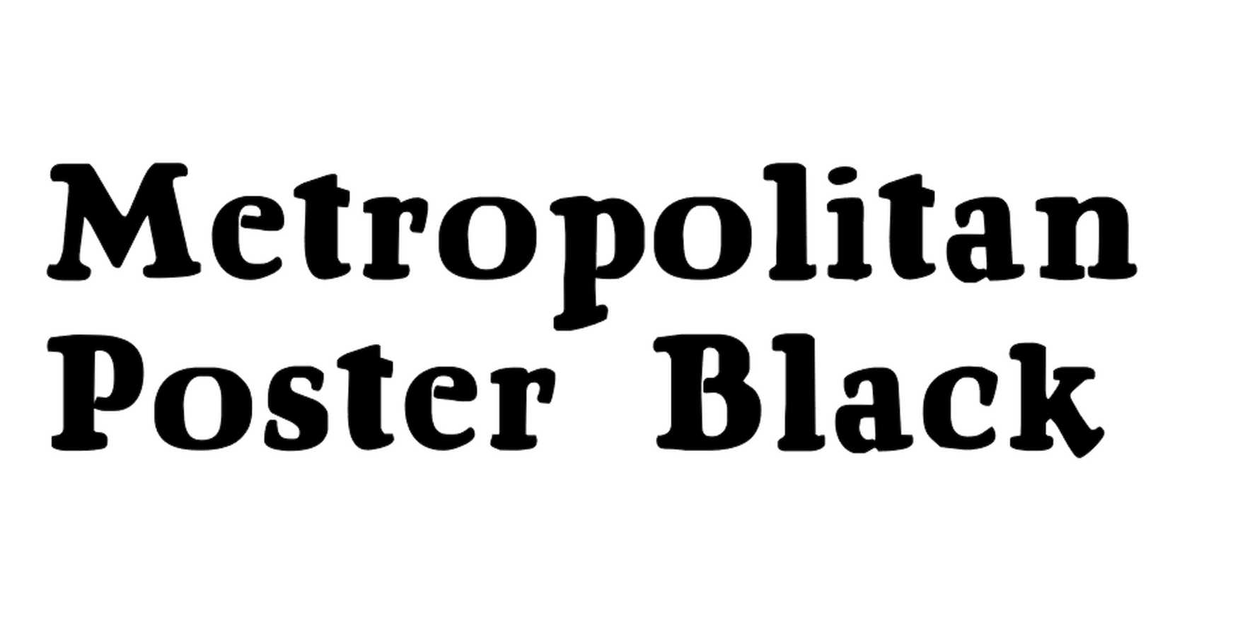 Metropolitan Poster Black in use - Fonts In Use
