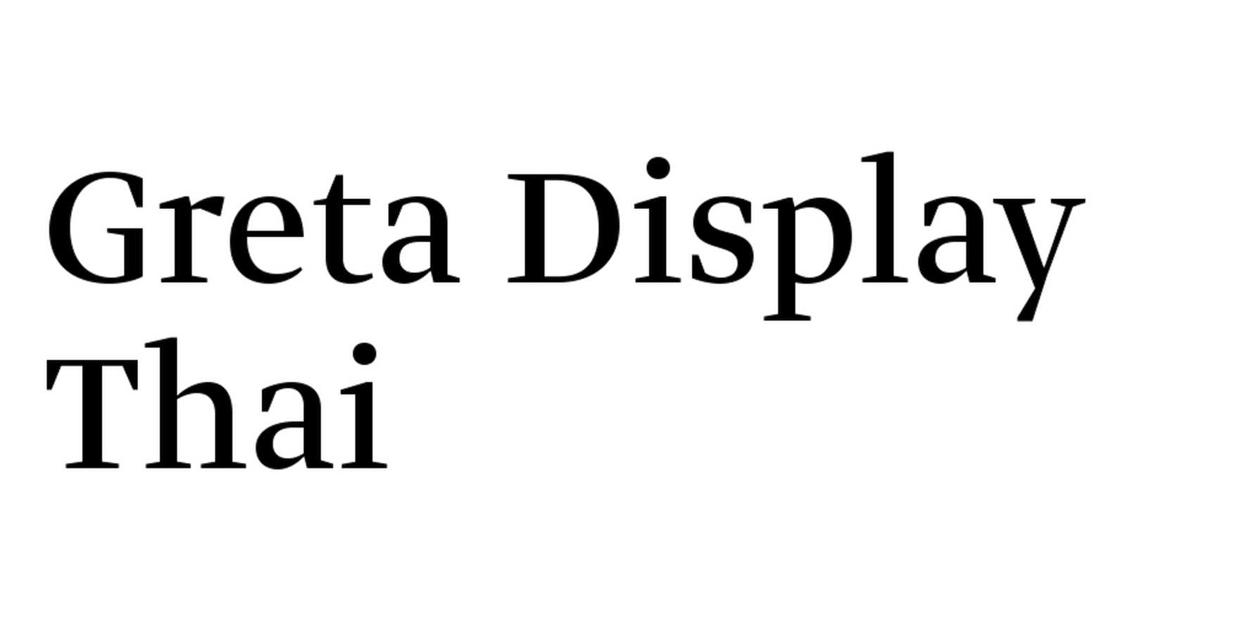 Greta Display Thai in use - Fonts In Use