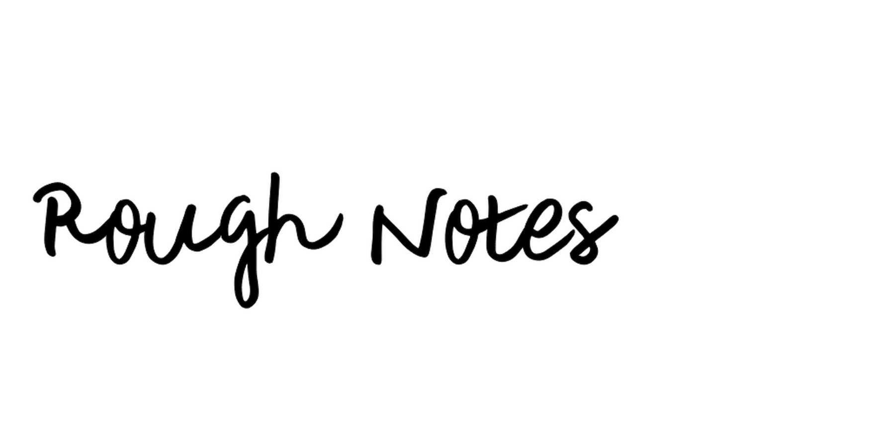 Rough Notes in use - Fonts In Use
