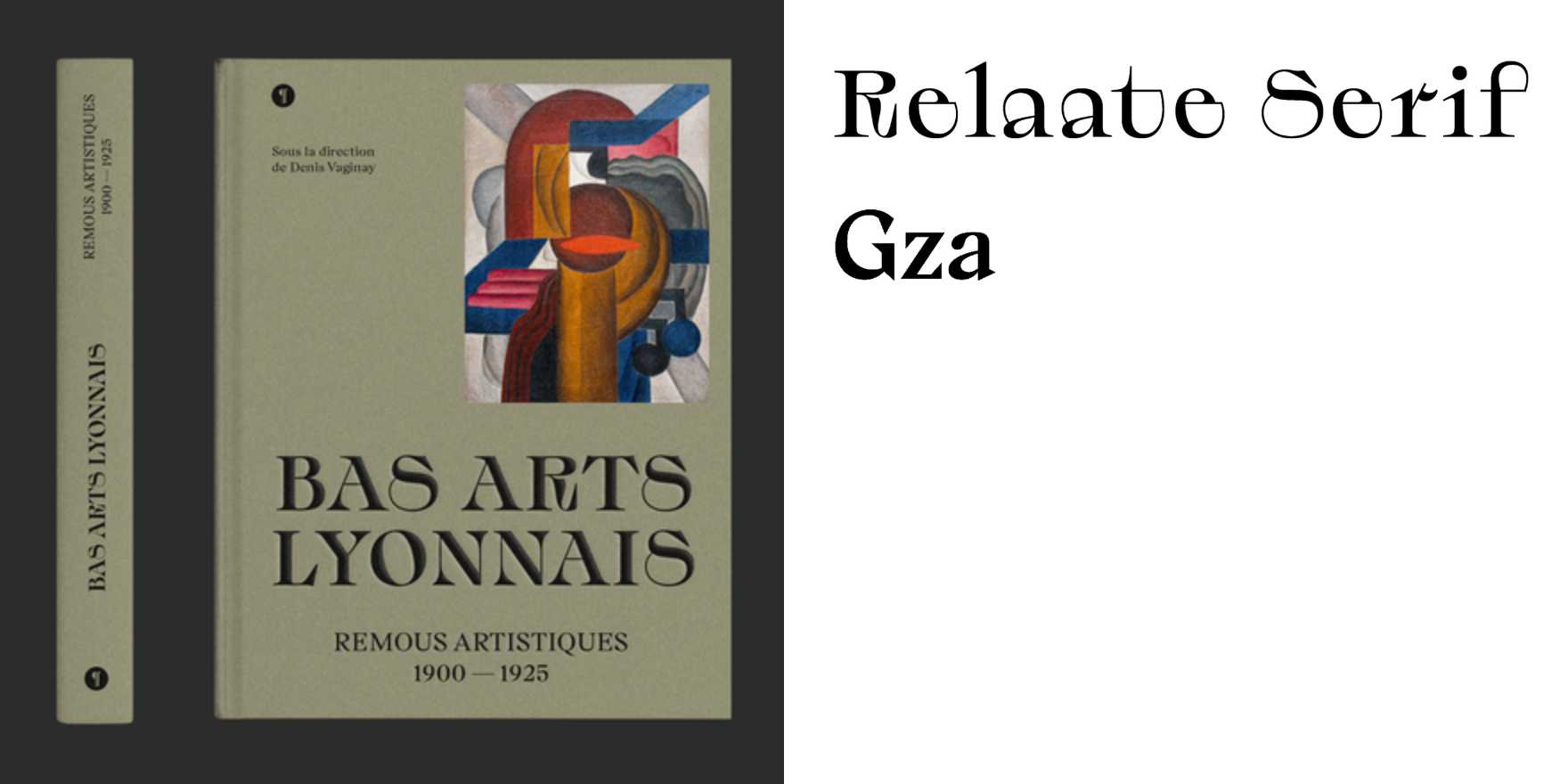 Bas arts lyonnais. Remous artistiques 1900–1925 - Fonts In Use