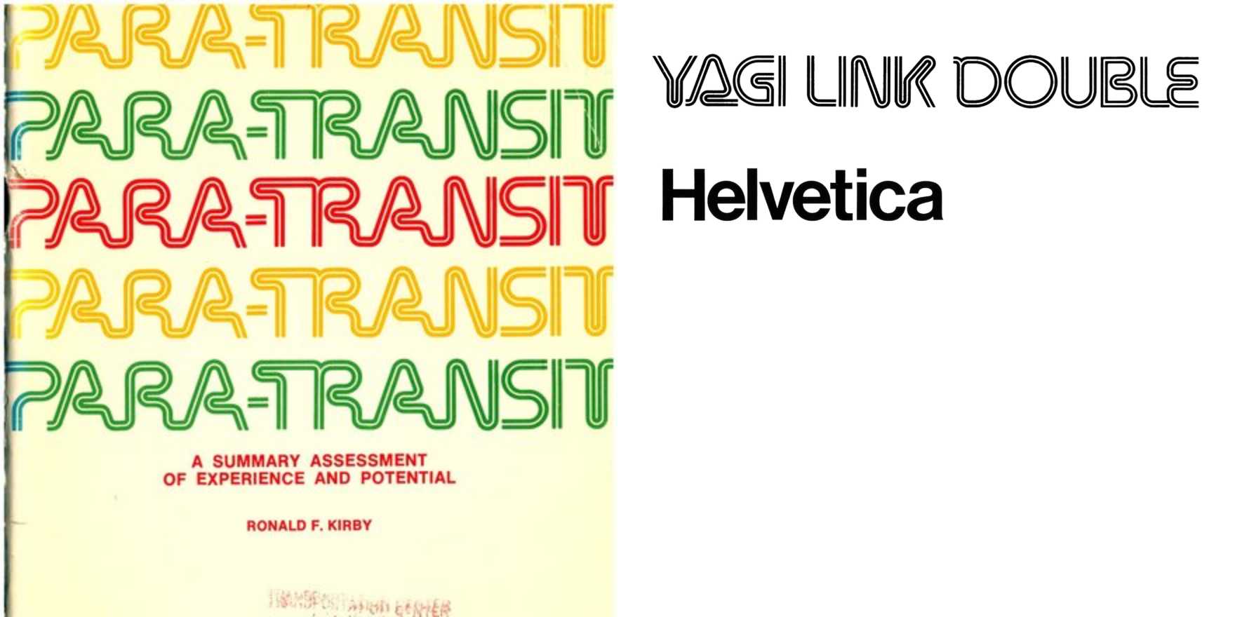 Para-Transit: Neglected Options for Urban Mobility - Fonts In Use