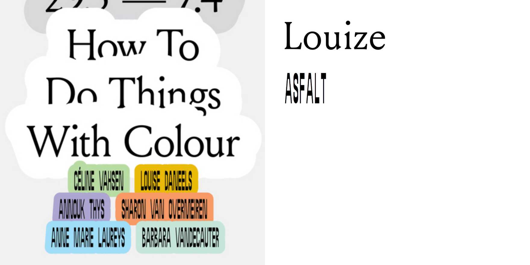 How to Do Things with Colour poster - Fonts In Use