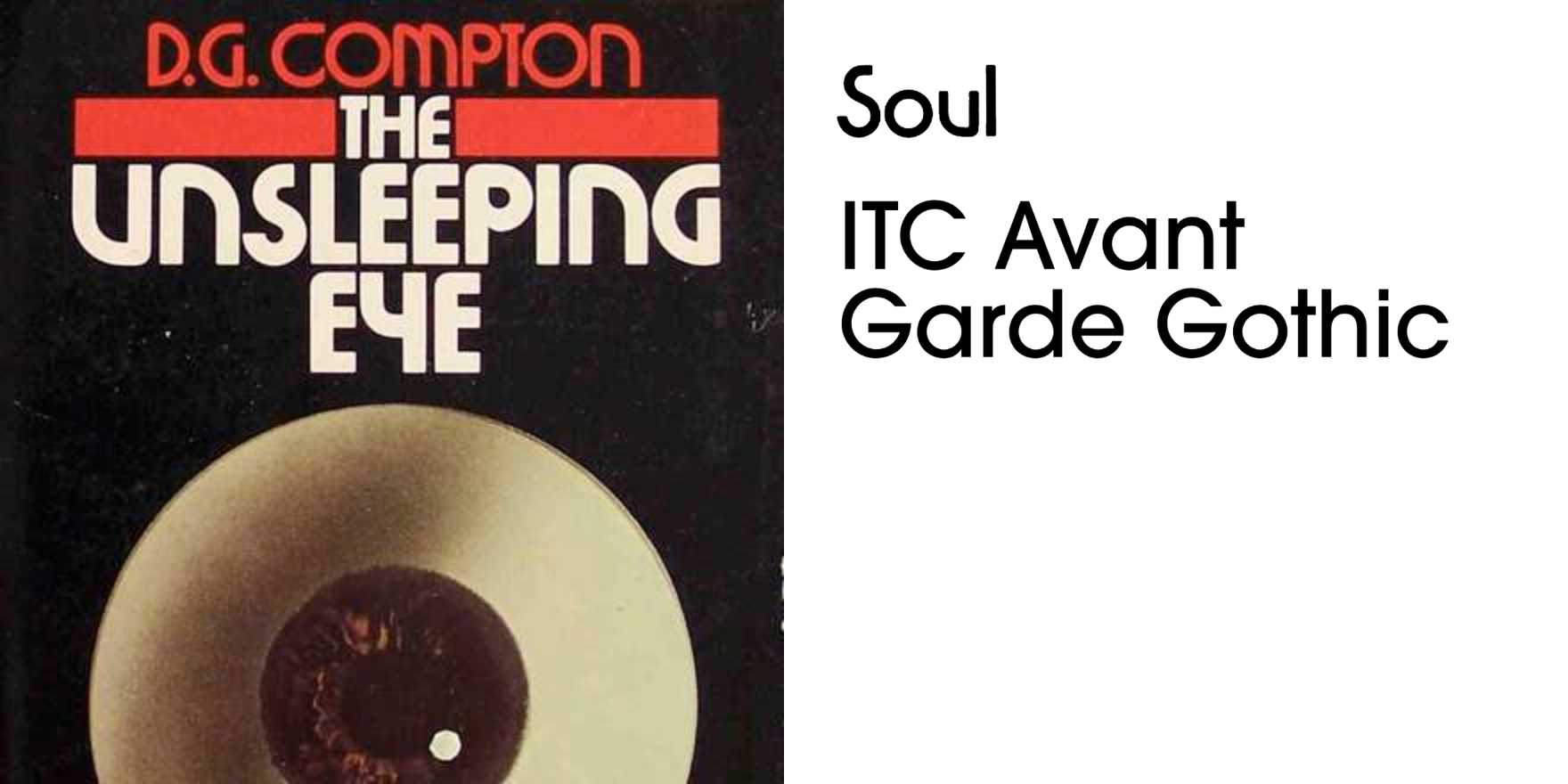 The Unsleeping Eye by D.G. Compton (DAW) - Fonts In Use