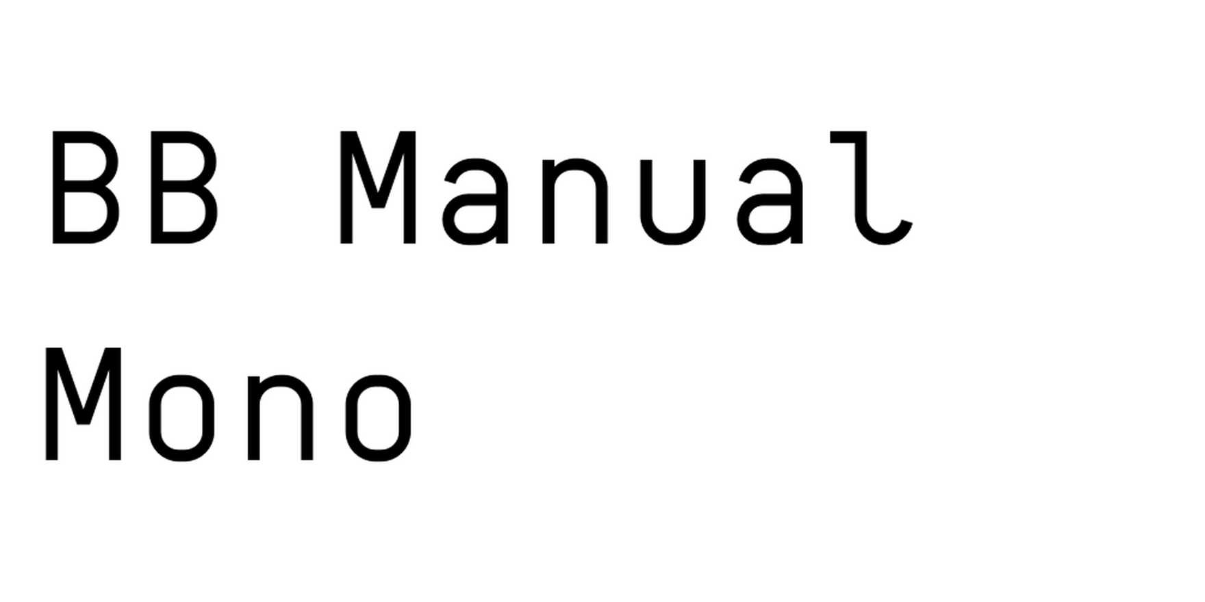 BB Manual Mono in use - Fonts In Use