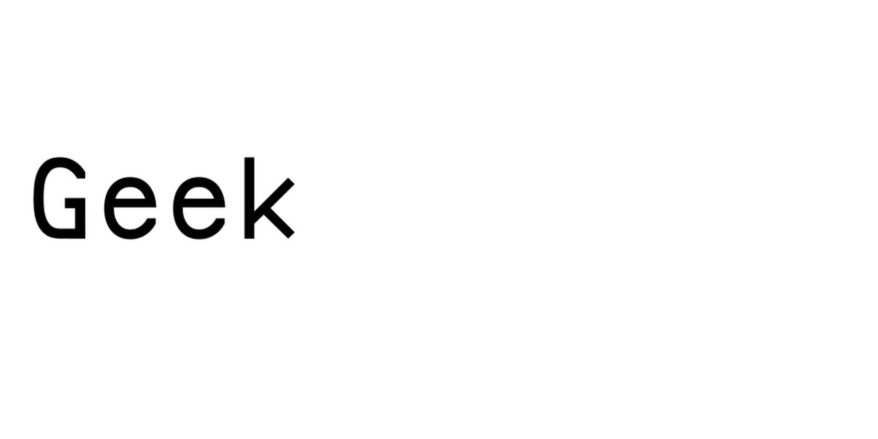 Geek in use - Fonts In Use