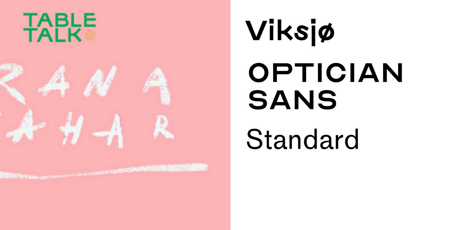 Table Talk - Fonts In Use