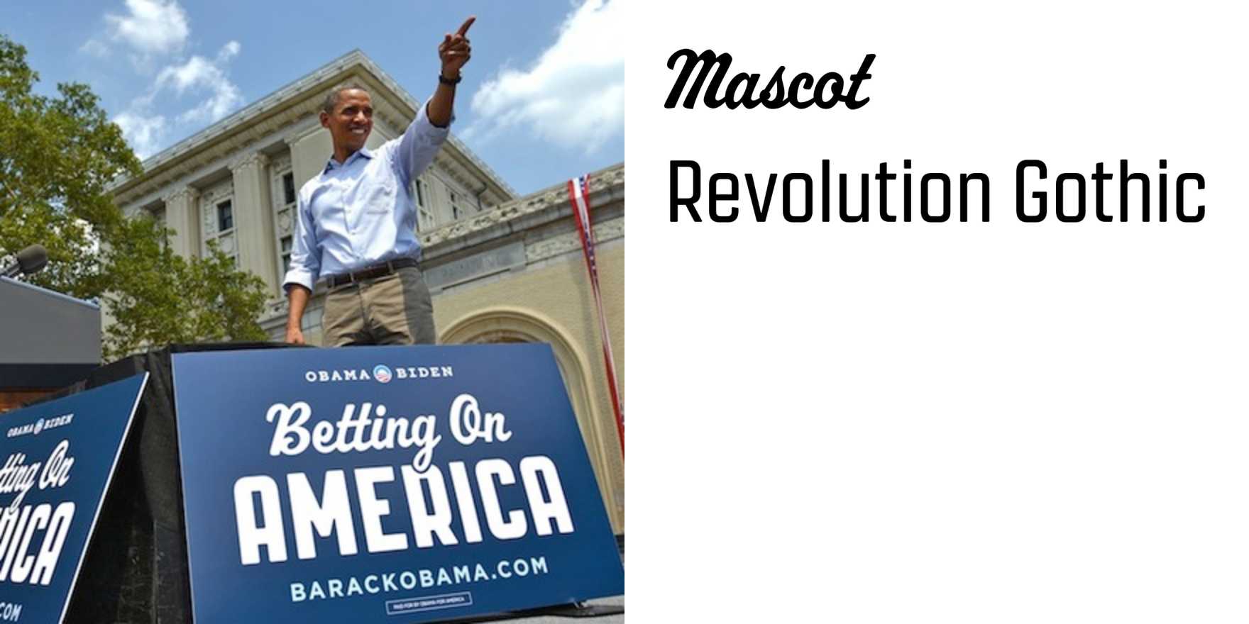 Obama 2012 campaign posters and merchandise - Fonts In Use