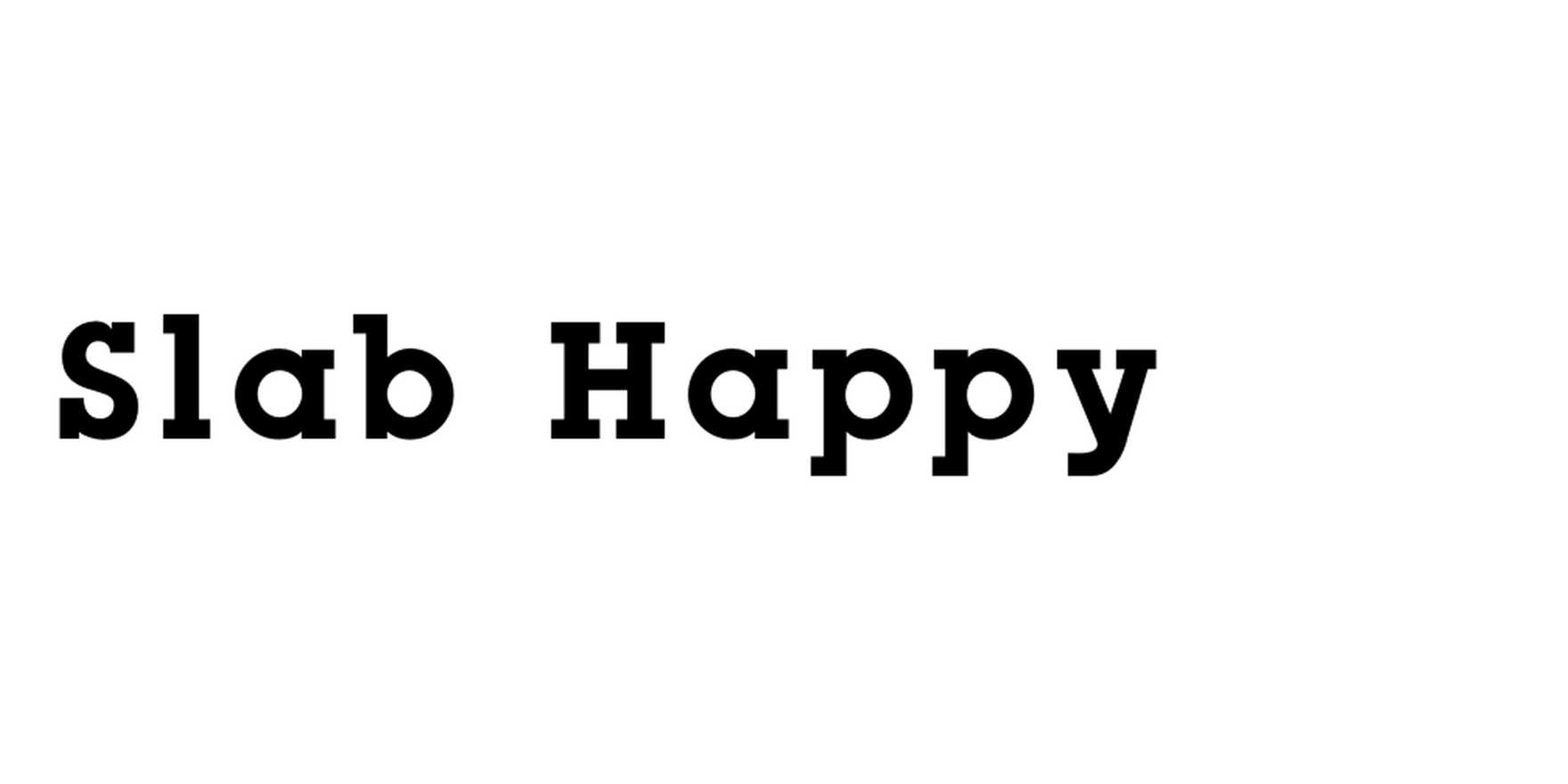 Slab Happy in use - Fonts In Use