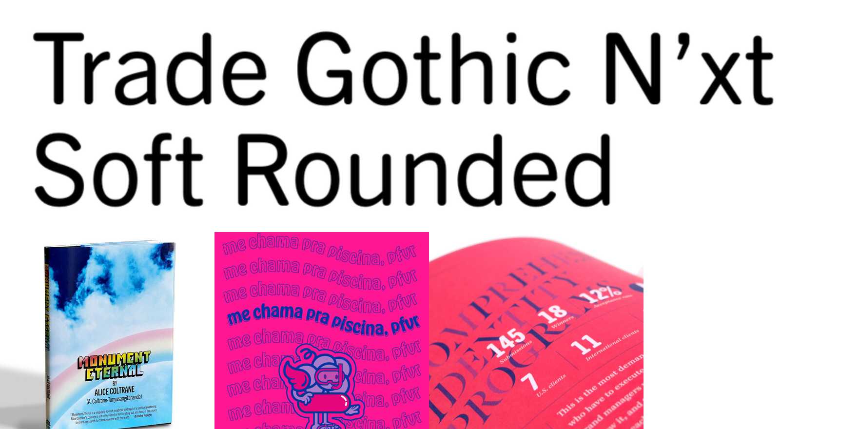 Trade Gothic Next Soft Rounded in use - Fonts In Use