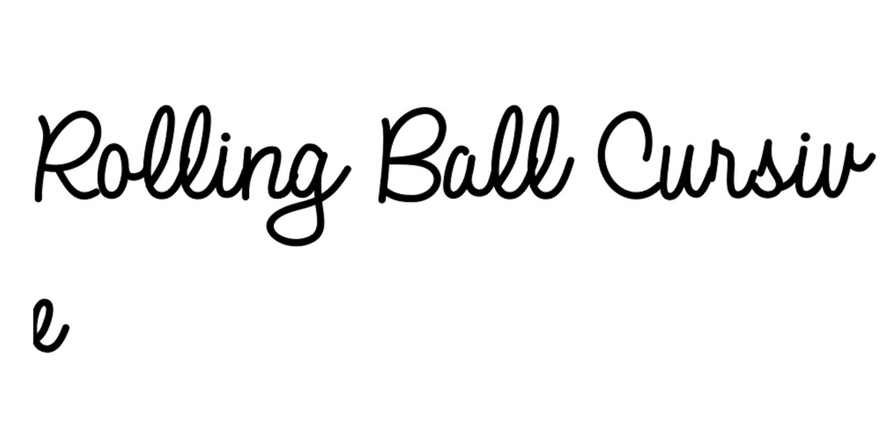 Rolling Ball Cursive in use - Fonts In Use