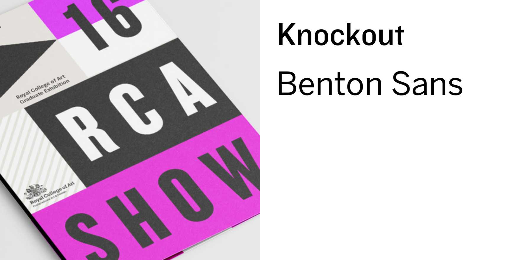 RCA Show Branding 2016 - Fonts In Use